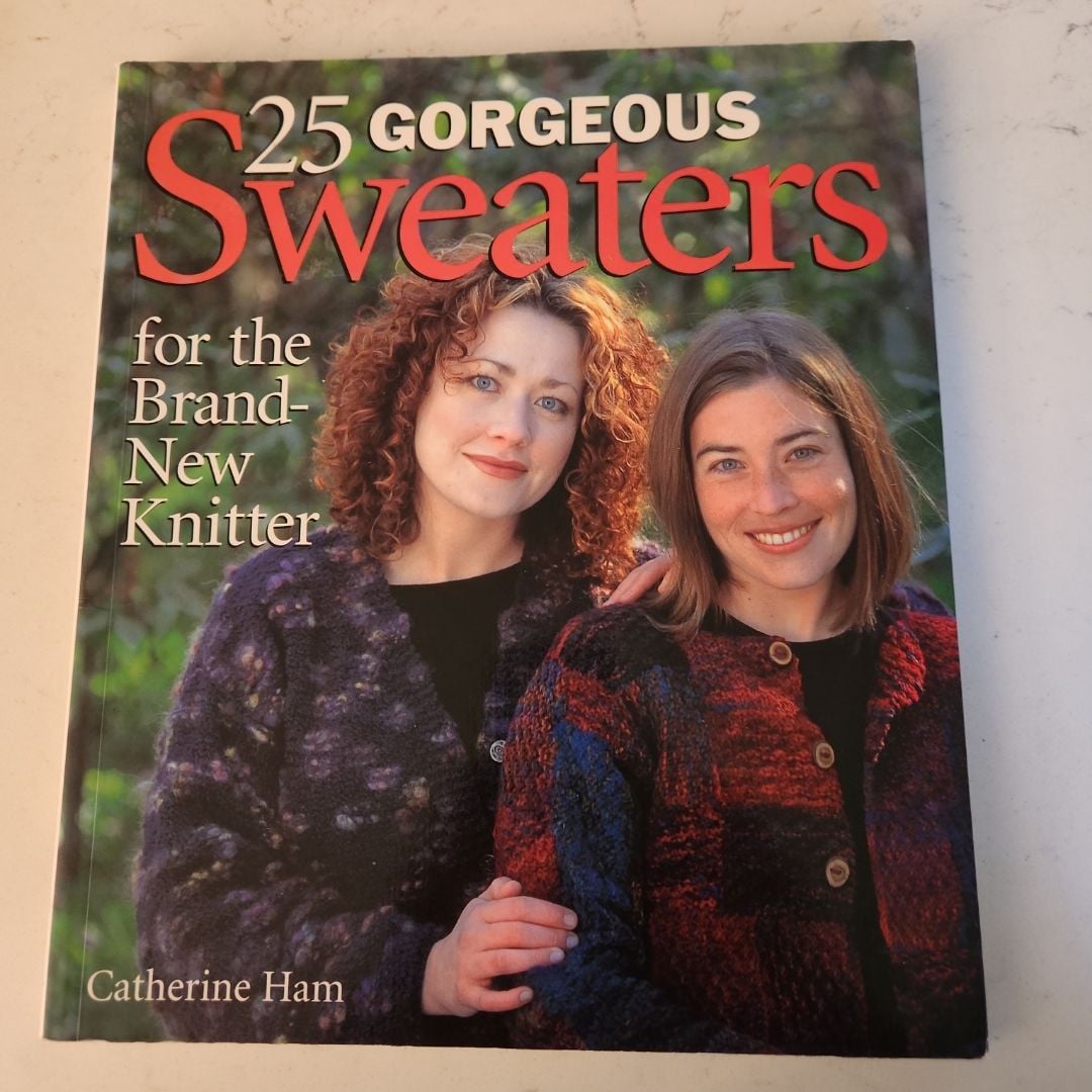 25 Gorgeous Sweaters by Catherine Ham, Paperback | Pangobooks
