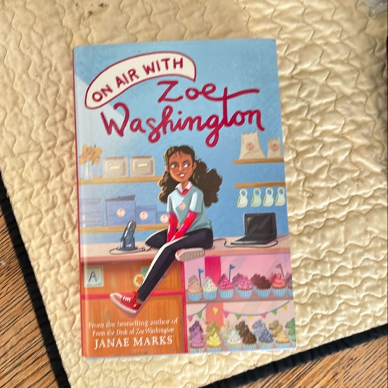 On Air with Zoe Washington by Janae Marks