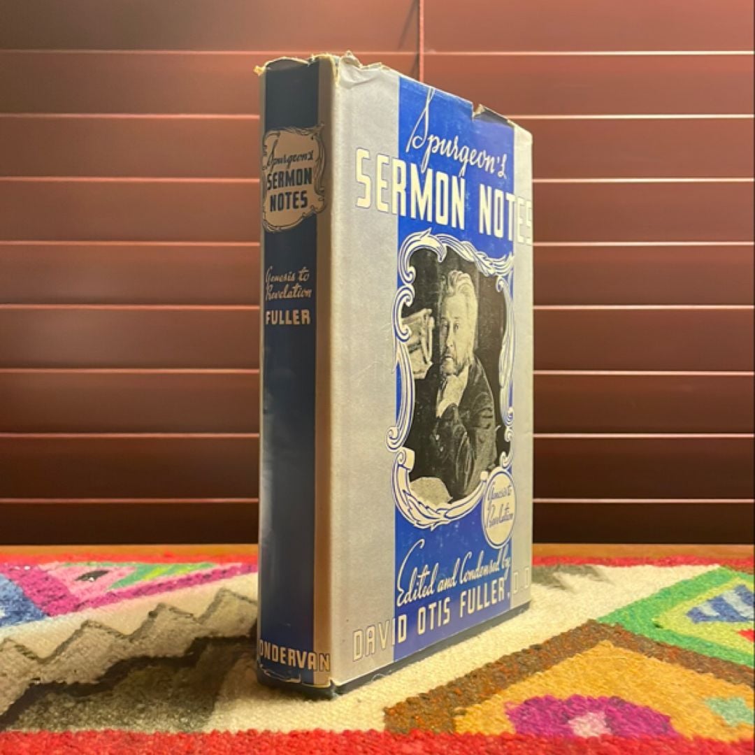Spurgeon’s Sermon Notes (1941) by C. H. Spurgeon; David Otis Fuller ...