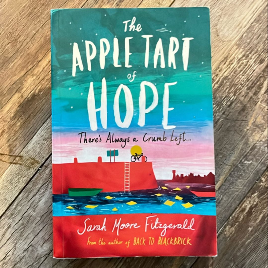 The Apple Tart of Hope by Sarah Moore Fitzgerald