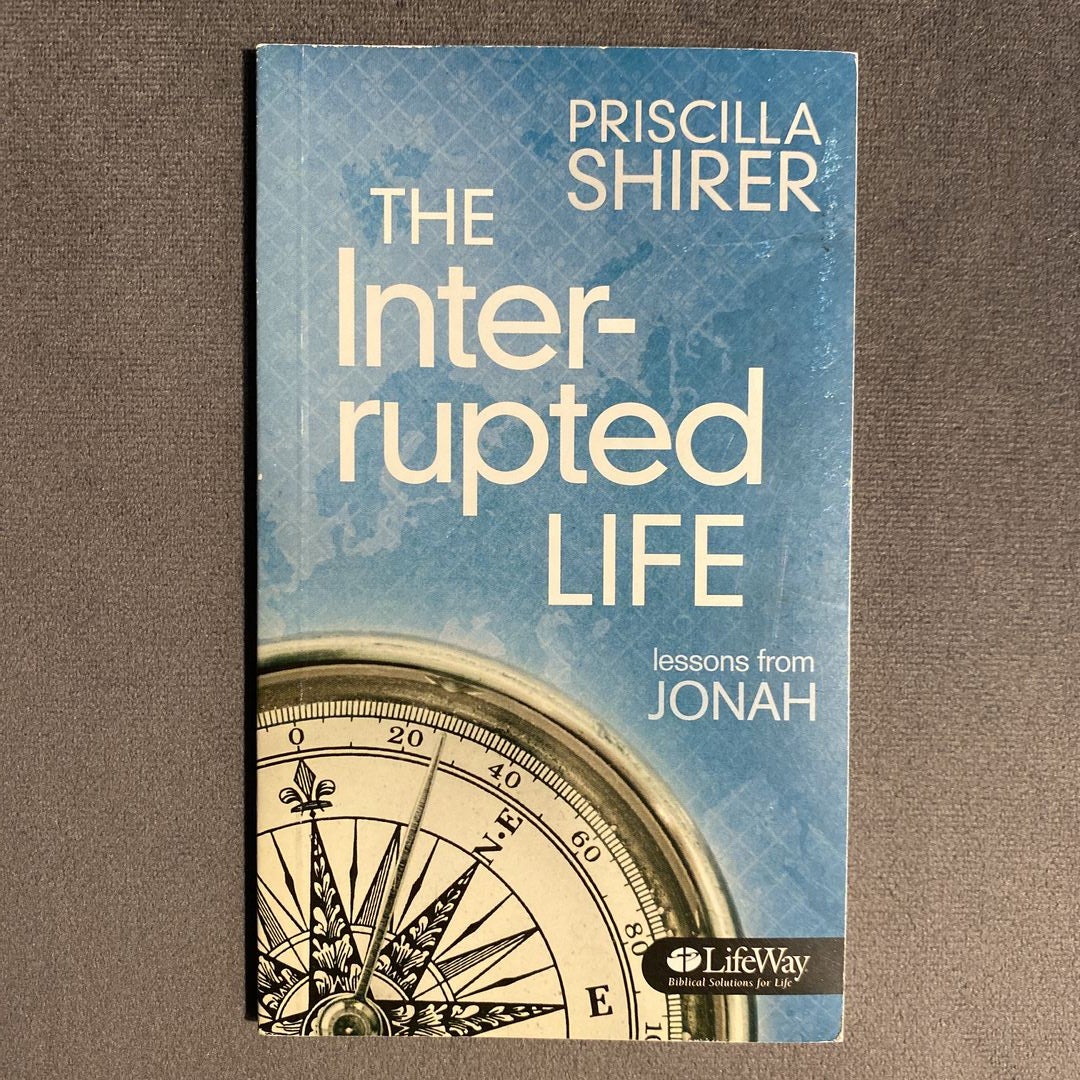 The Interrupted Life Booklet by Priscilla Shirer