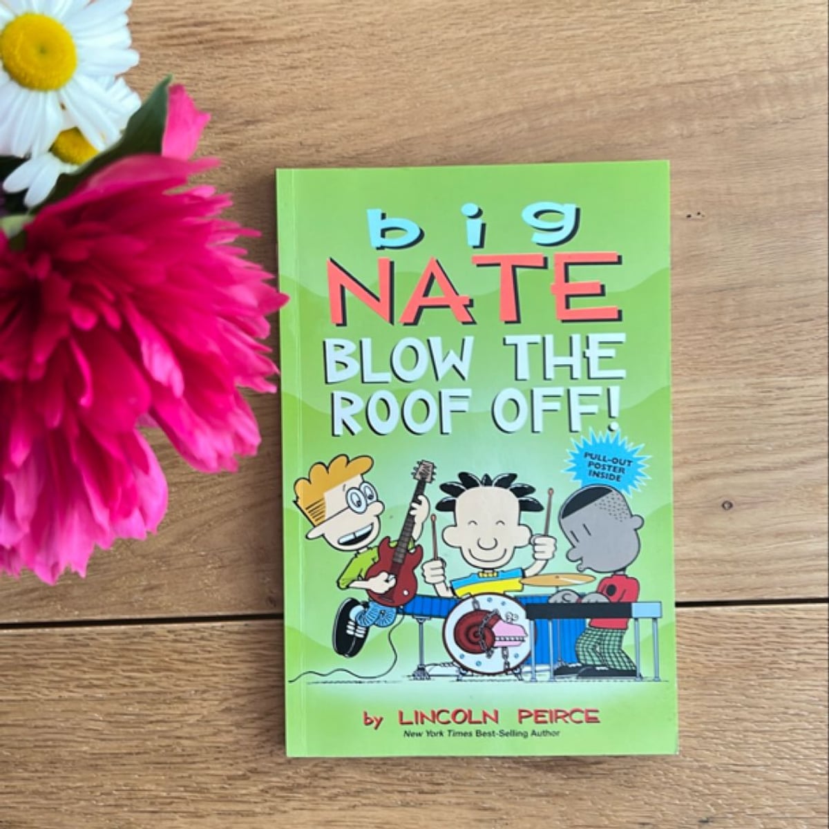 Big Nate: Blow the Roof Off! by Lincoln Peirce, Paperback | Pangobooks
