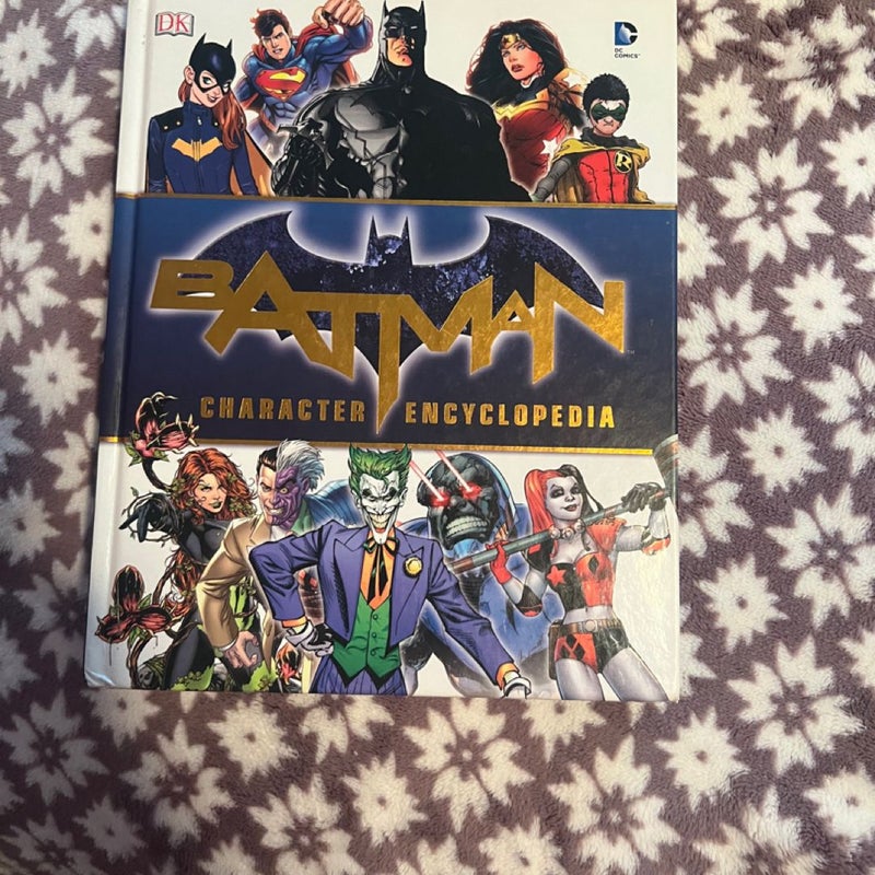 Batman Character Encyclopedia by Matthew K. Manning