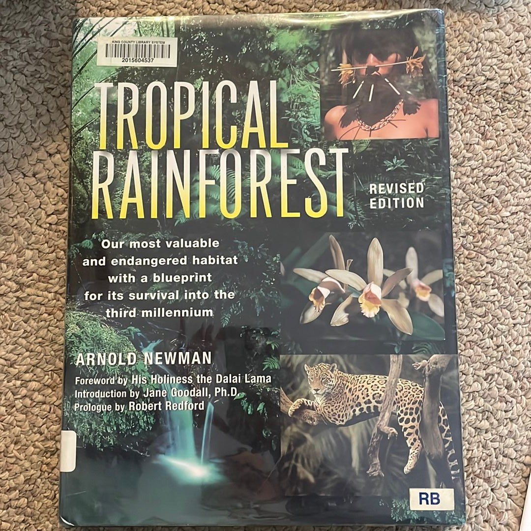 Tropical Rainforest by Arnold Newman, Jane Goodall, Robert Redford