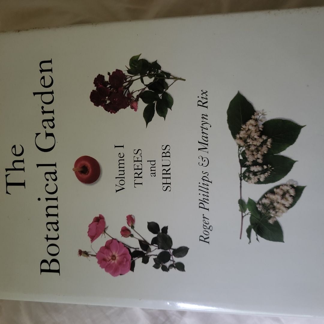 The Botanical Garden by Roger Phillips, Martyn Rix