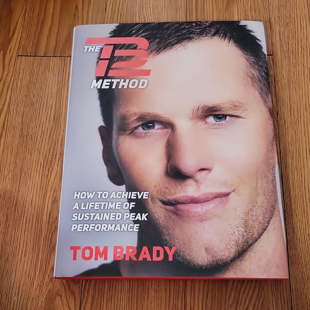 The TB12 Method by Tom Brady