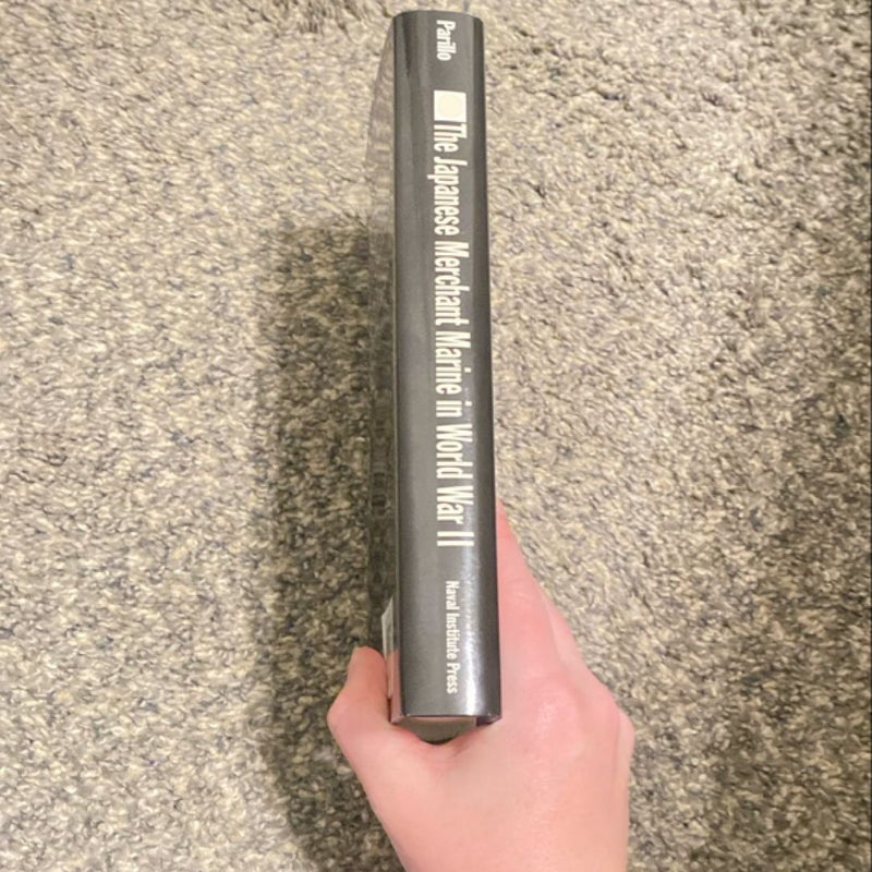 The Japanese Merchant Marine in World War II by Mark P. Parillo