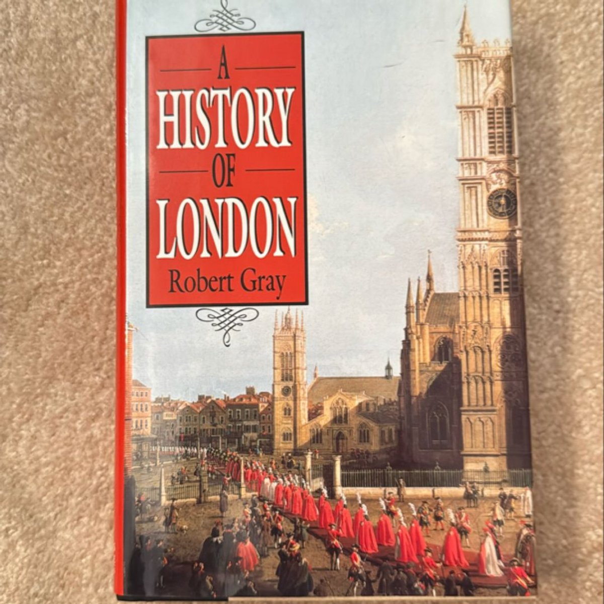 A History of London by Robert Gray
