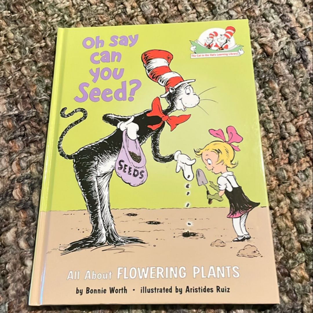 Oh Say Can You Seed? by Bonnie Worth