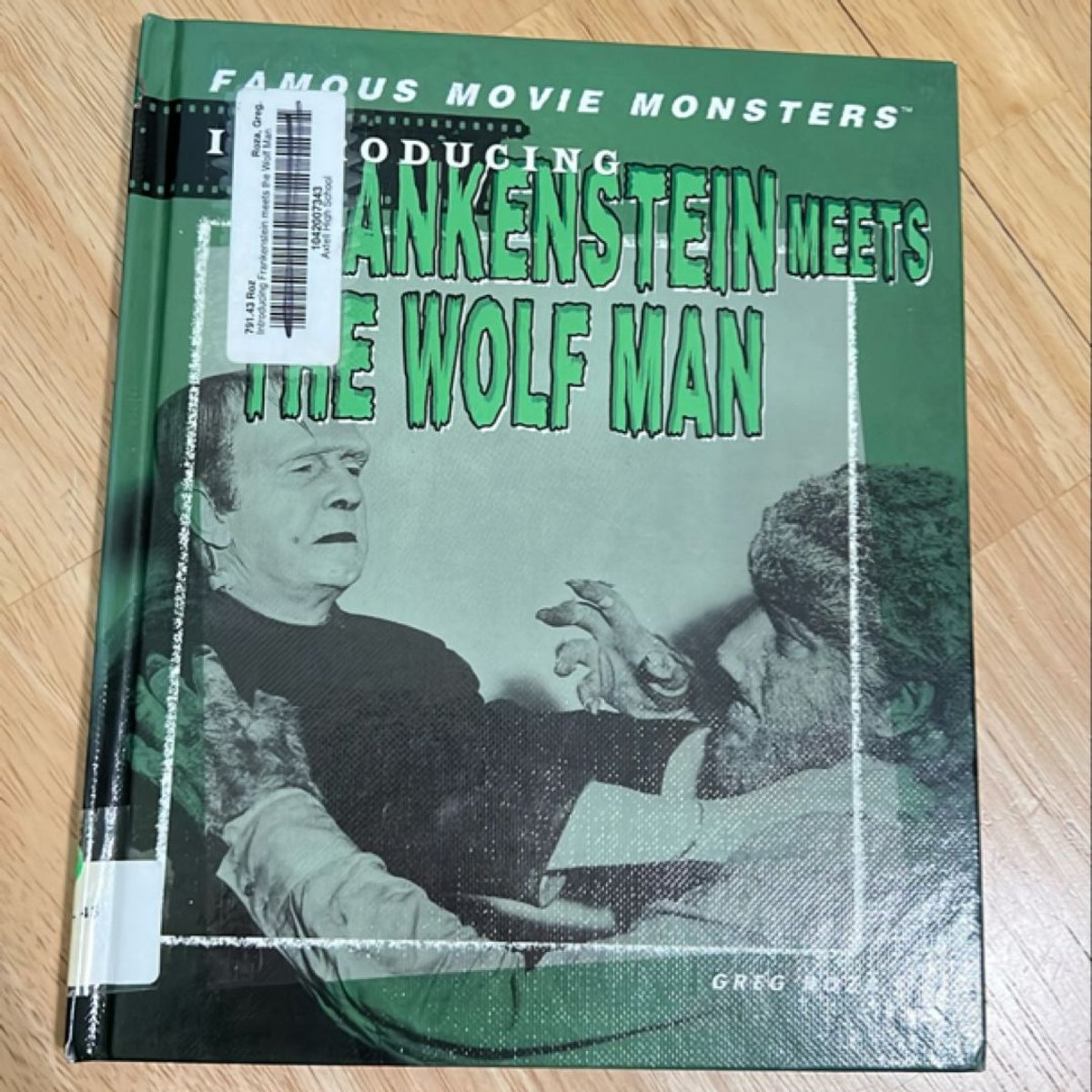 Introducing Frankenstein Meets the Wolf Man by Greg Roza