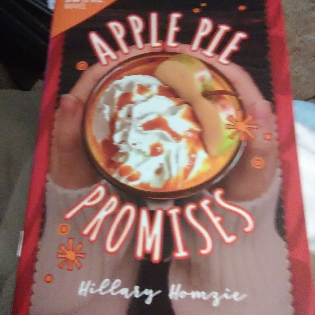 Apple Pie Promises by Hillary Homzie