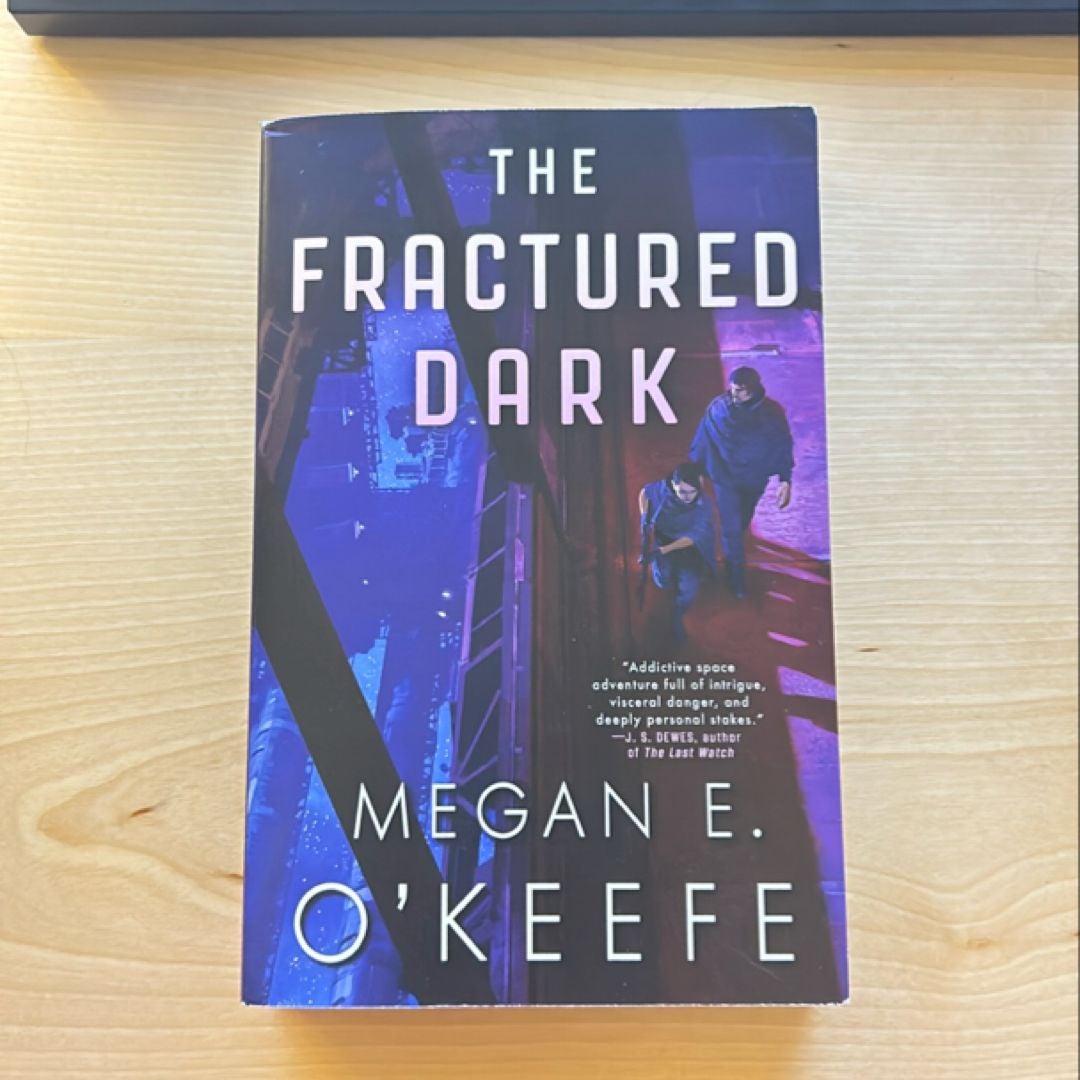 The Fractured Dark by Megan E. O'Keefe