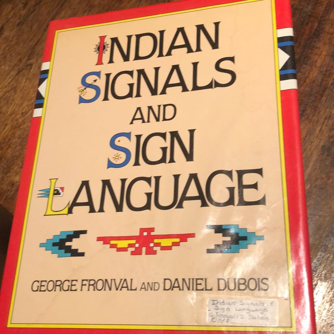 Indian Signals and Sign Language by George Fronval, Hardcover | Pangobooks