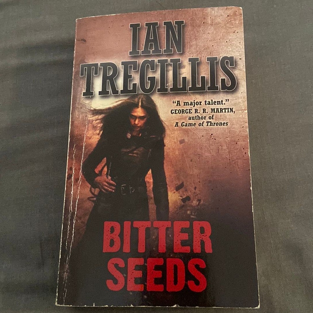Bitter Seeds by Ian Tregillis