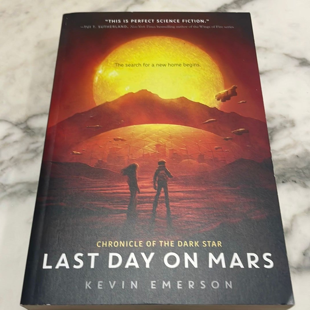Last Day on Mars by Kevin Emerson