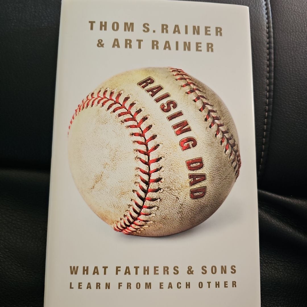 Raising Dad by Art Rainer