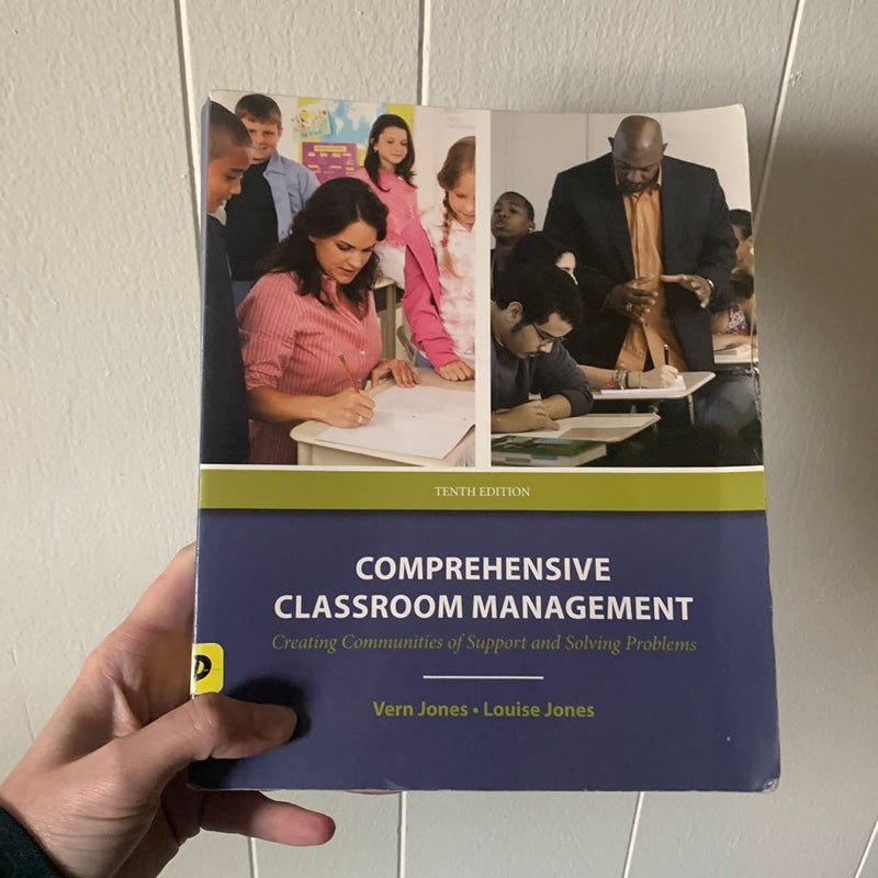 Comprehensive Classroom Management by Vernon F. Jones; Louise S. Jones
