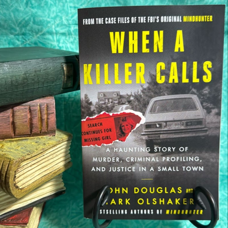 When a Killer Calls by John E. Douglas, Mark Olshaker