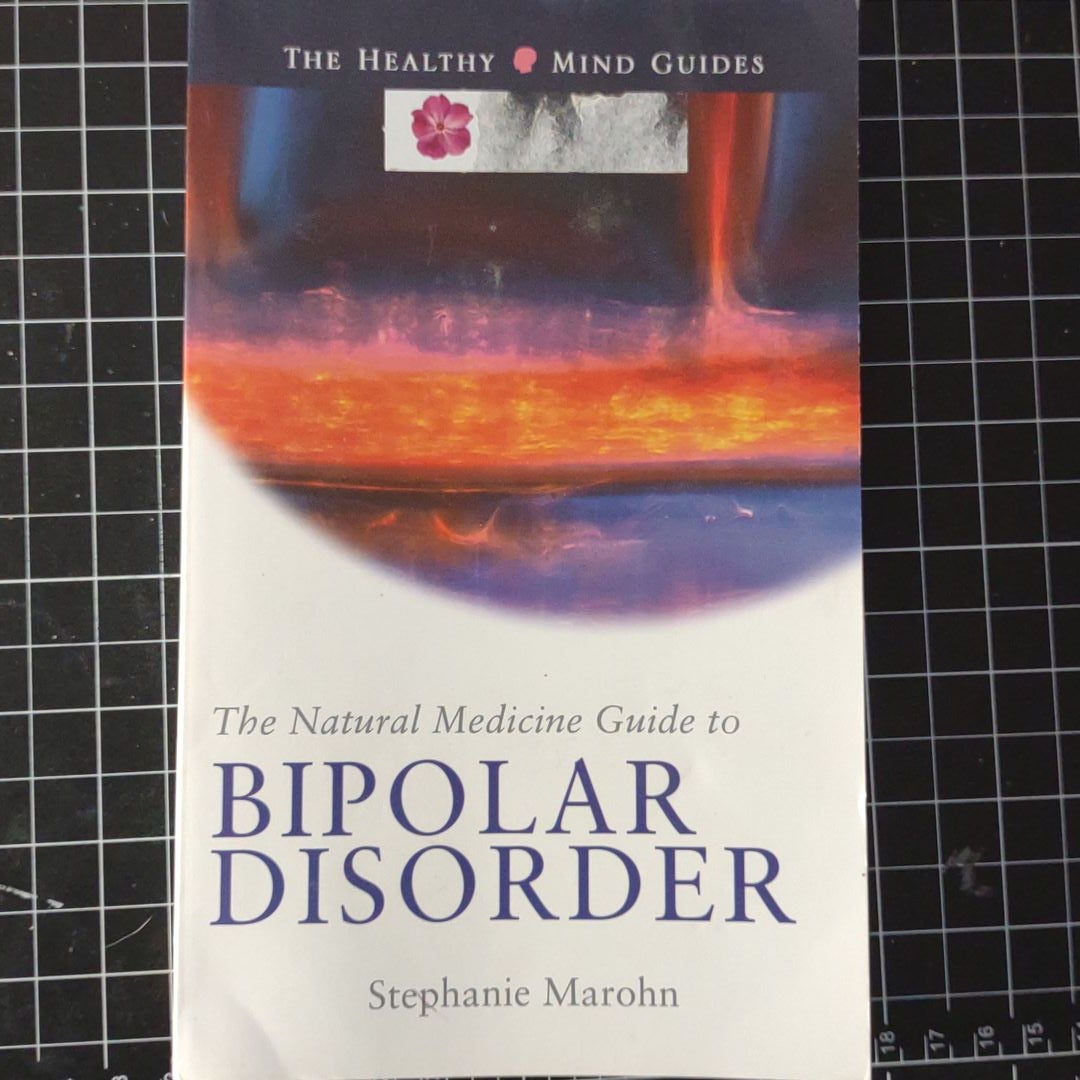 The Natural Medicine Guide to Bipolar Disorder by Stephanie Marohn, Paperback | Pangobooks