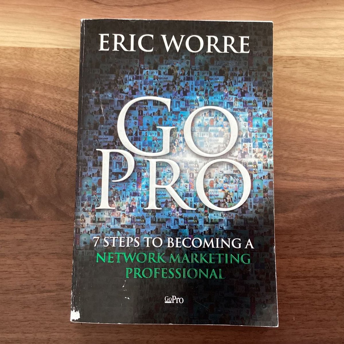Go Pro by Eric Worre