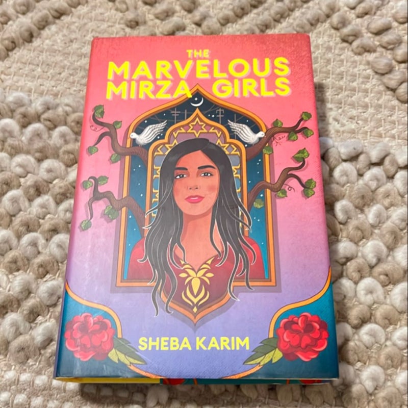The Marvelous Mirza Girls by Sheba Karim