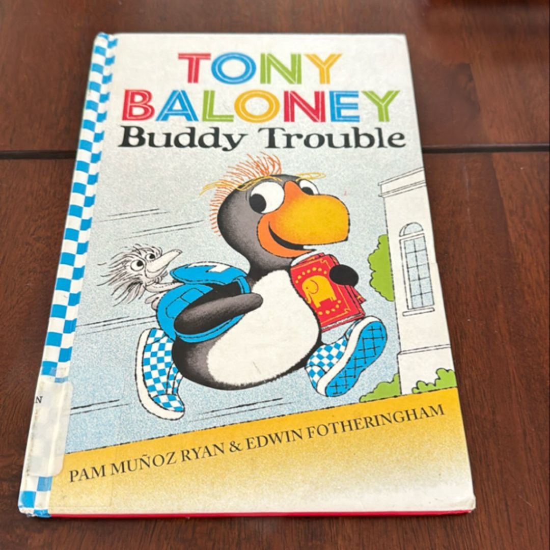 Tony Baloney: Buddy Trouble by Pam Munoz Ryan, Hardcover | Pangobooks