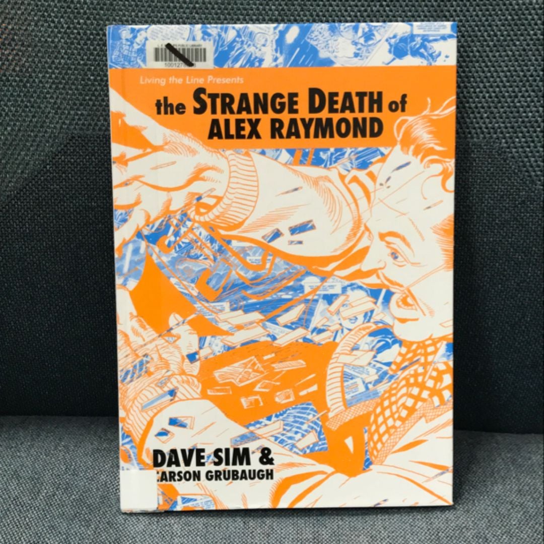 The Strange Death of Alex Raymond by Eddie Campbell