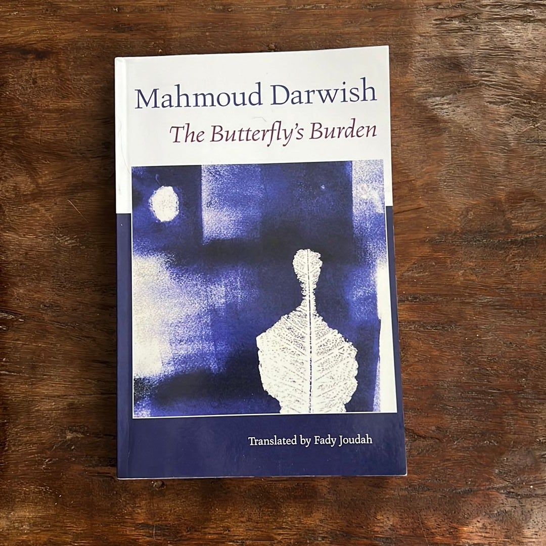 The Butterfly's Burden by Mahmoud Darwish, Paperback | Pangobooks