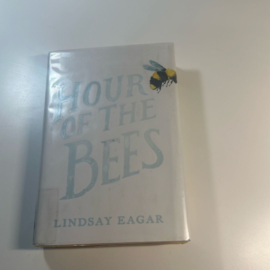 Hour of the Bees by Lindsay Eagar
