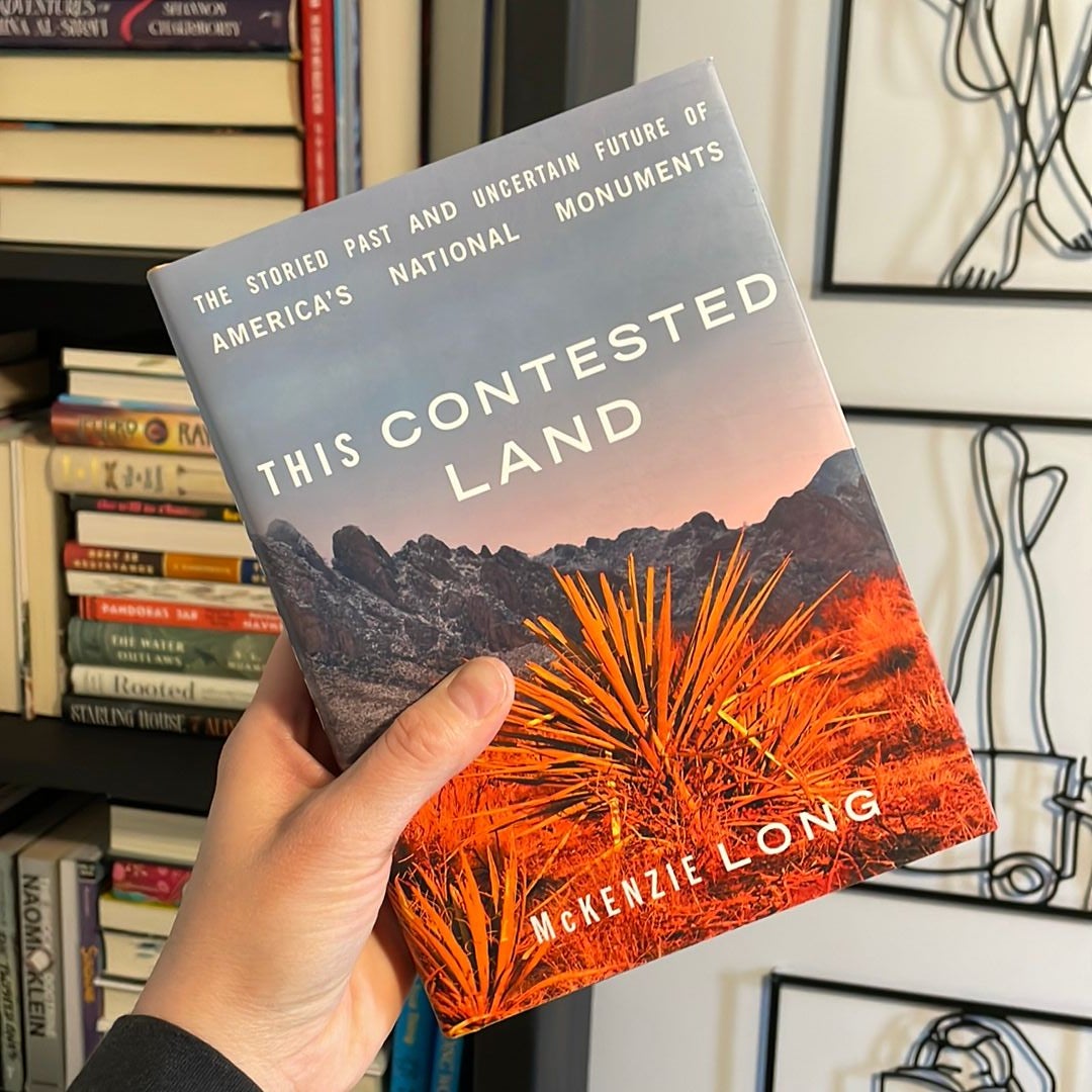 This Contested Land by McKenzie Long