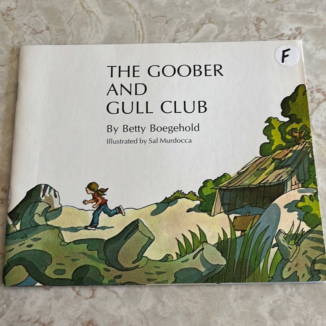 The Goober and Gull Club by Betty Boegehold , Paperback | Pangobooks