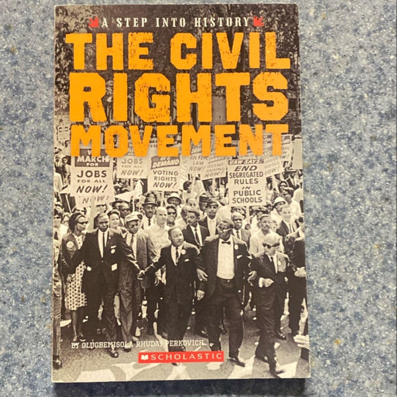 The Civil Rights Movement (a Step into History) by Olugbemisola Rhuday ...