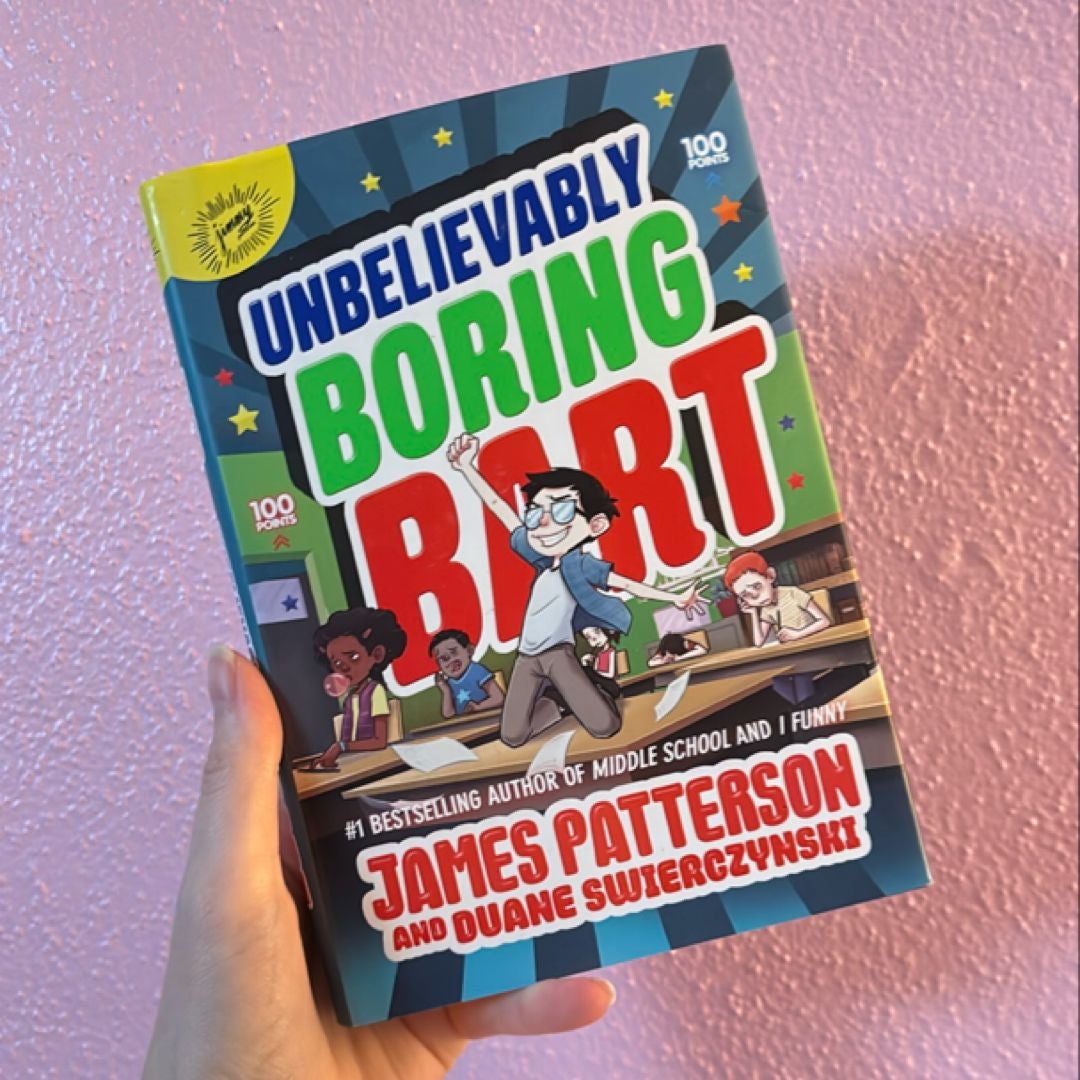 Unbelievably Boring Bart by James Patterson, Duane Swierczynski
