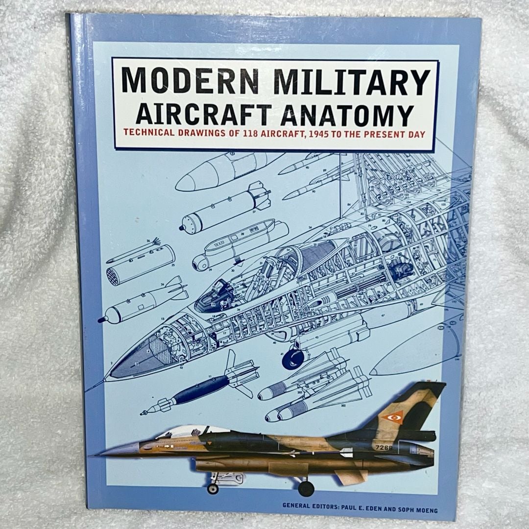Modern Military Aircraft Anatomy by PaulE Eden