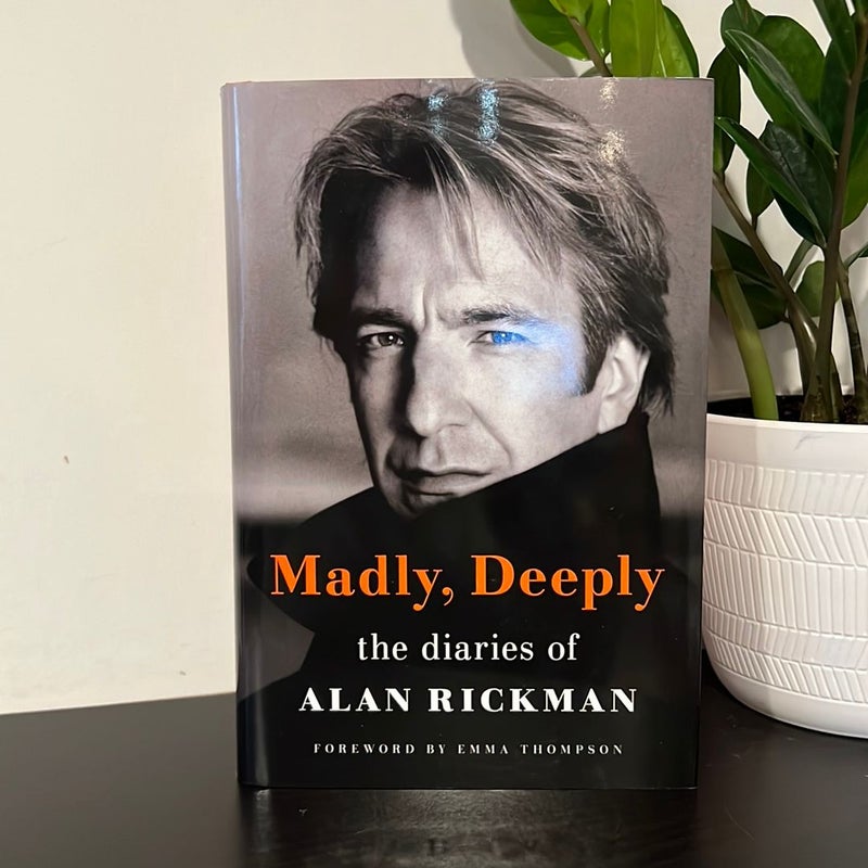 Madly, Deeply by Alan Rickman, Hardcover | Pangobooks