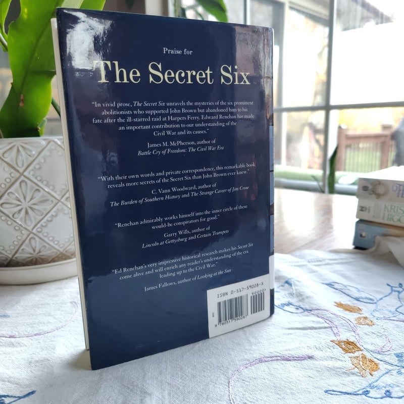 The Secret Six by Edward J. Renehan, Edward J. Renehan