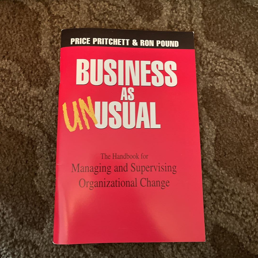 Business as Unusual by Price Pritchett, Ron Pound