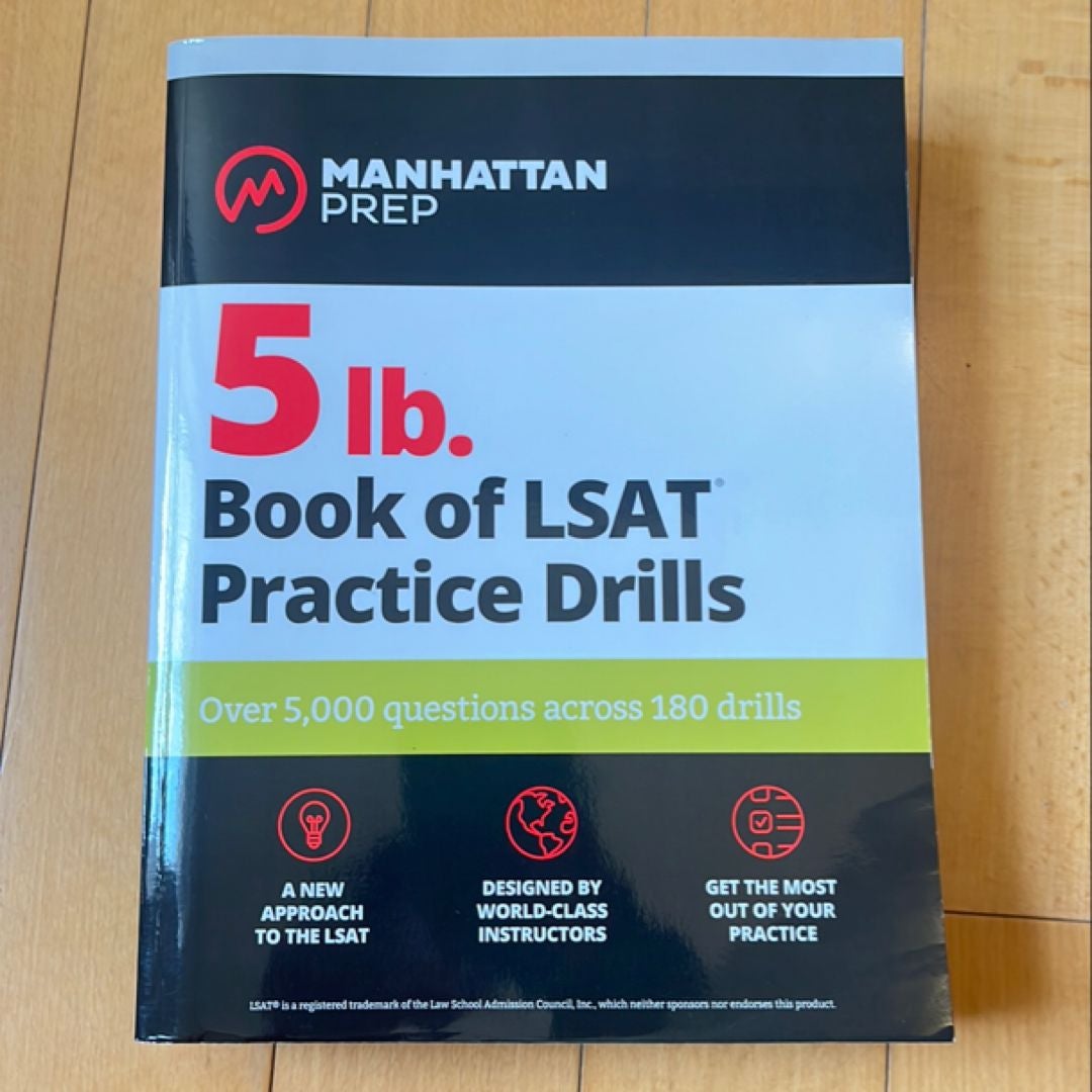 5 Lb. Book of LSAT Practice Drills by Manhattan Prep