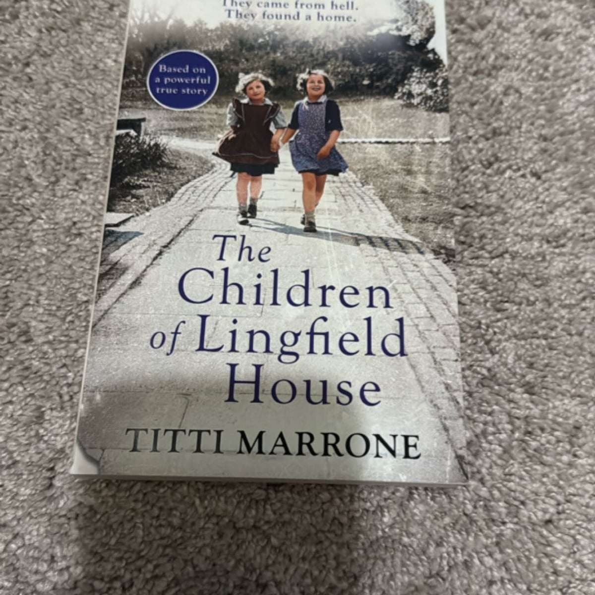 The Children of Lingfield House by Titti Marrone
