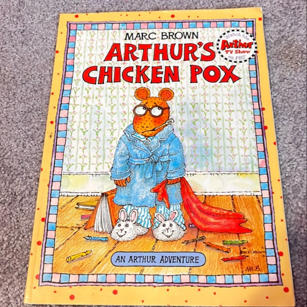 Arthur's Chicken Pox by Marc Brown
