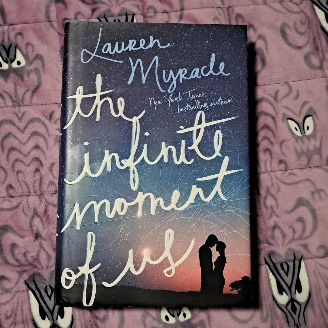 The Infinite Moment of Us by Lauren Myracle