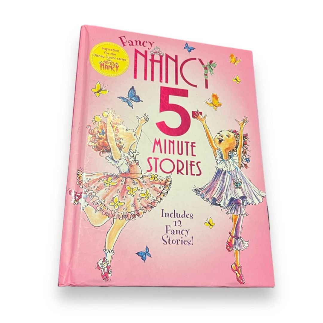 Fancy Nancy: 5-Minute Fancy Nancy Stories by Jane O'Connor
