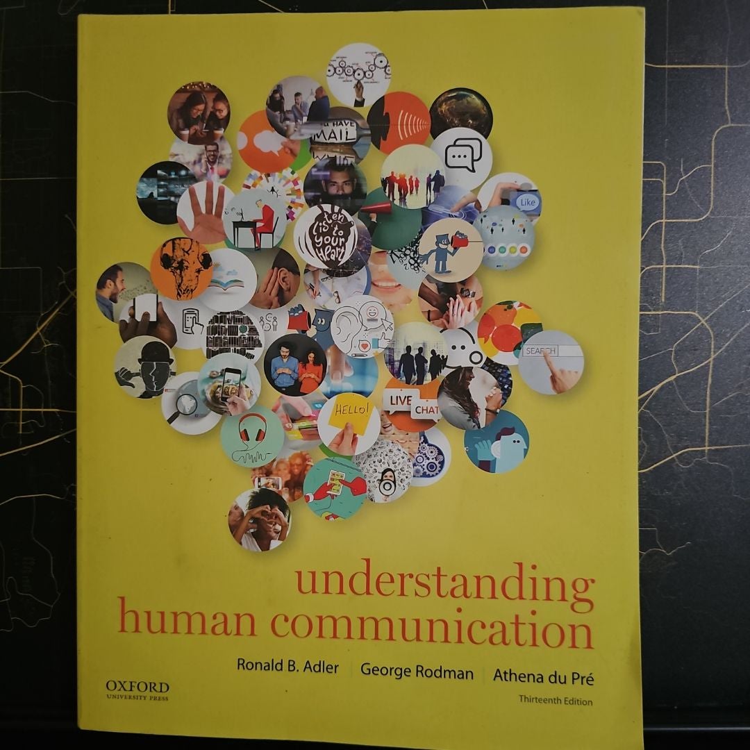 Understanding Human Communication by Ronald B. Adler; George Rodman ...