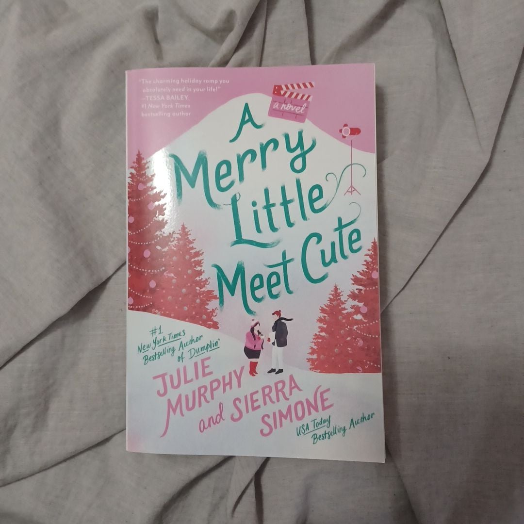 A Merry Little Meet Cute by Julie Murphy; Sierra Simone, Paperback ...
