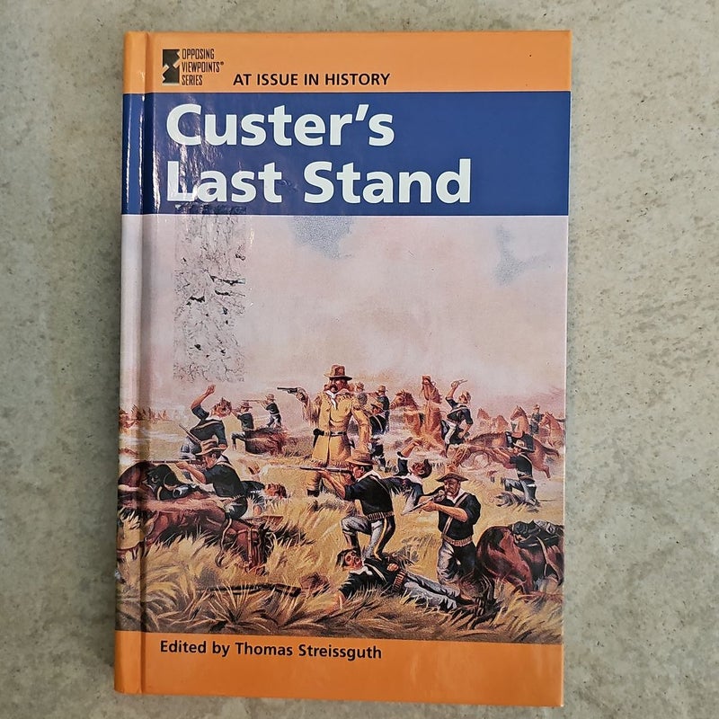 Custer's Last Stand by Thomas Streissguth