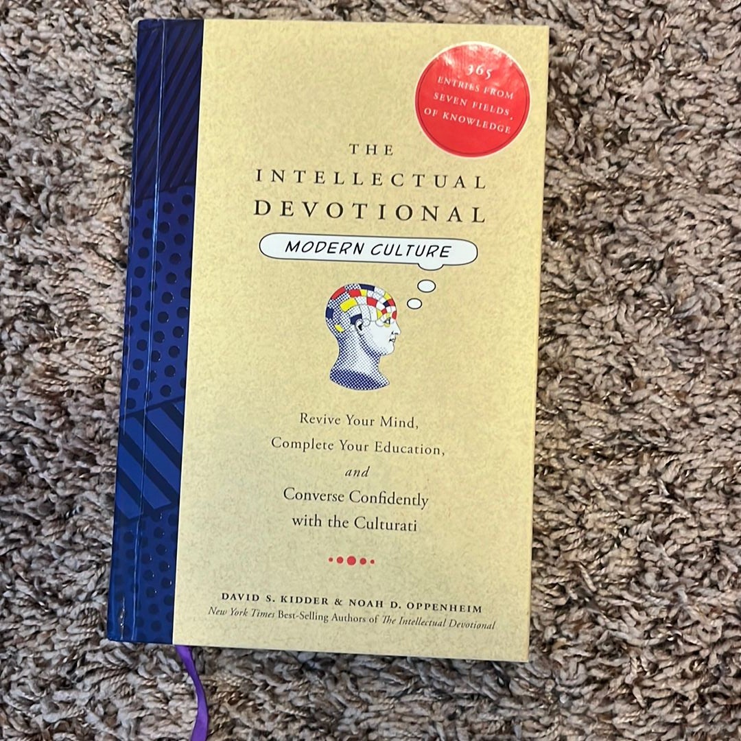 The Intellectual Devotional: Modern Culture by David S. Kidder, Noah D ...