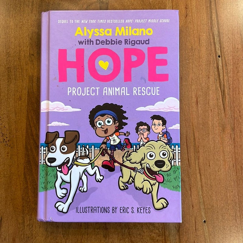 Alyssa Milano's Hope Book #2 by Alyssa Milano, Debbie Rigaud
