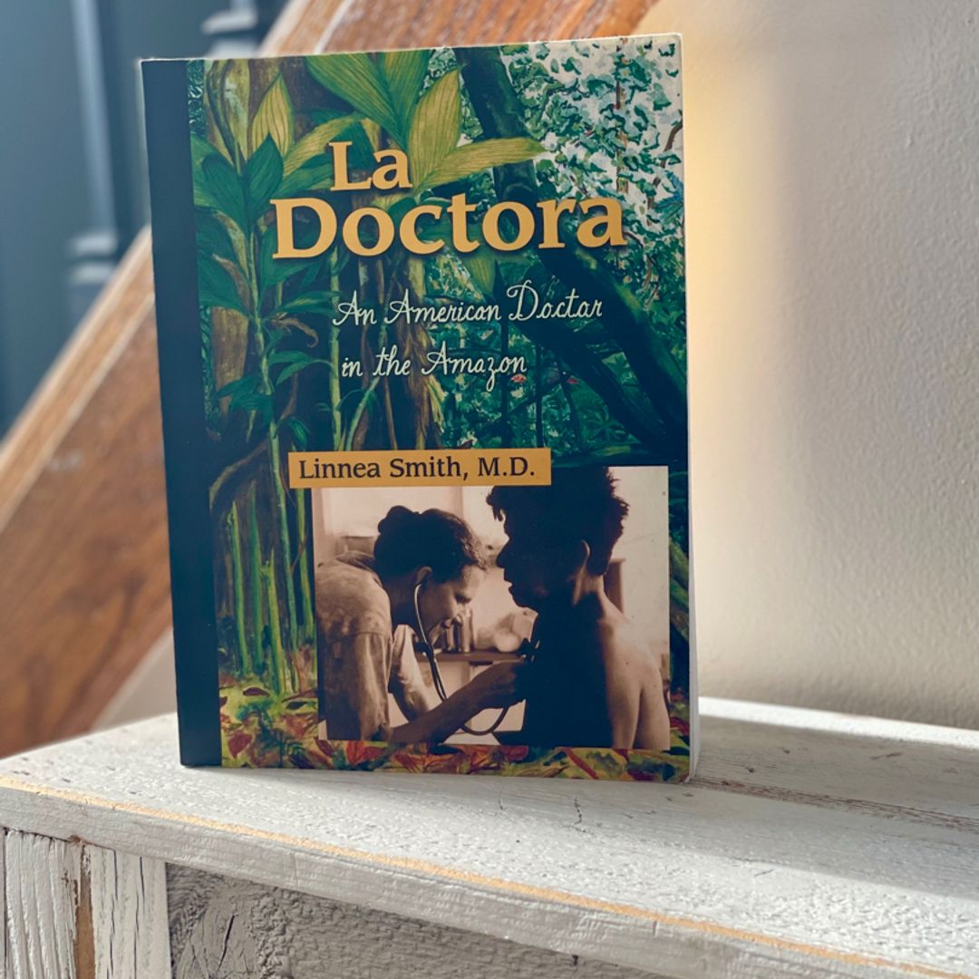 La Doctora by Linnea Smith