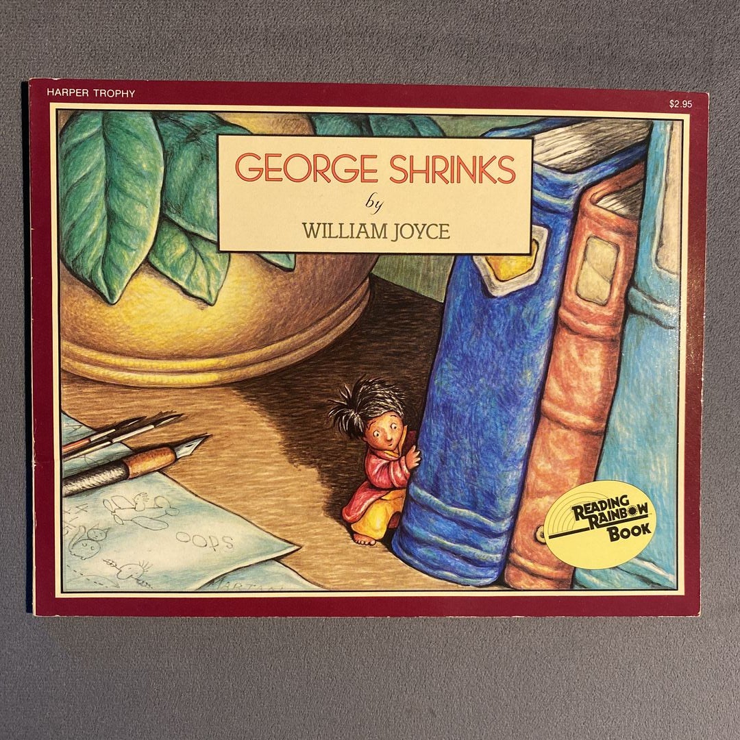 George Shrinks by William Joyce