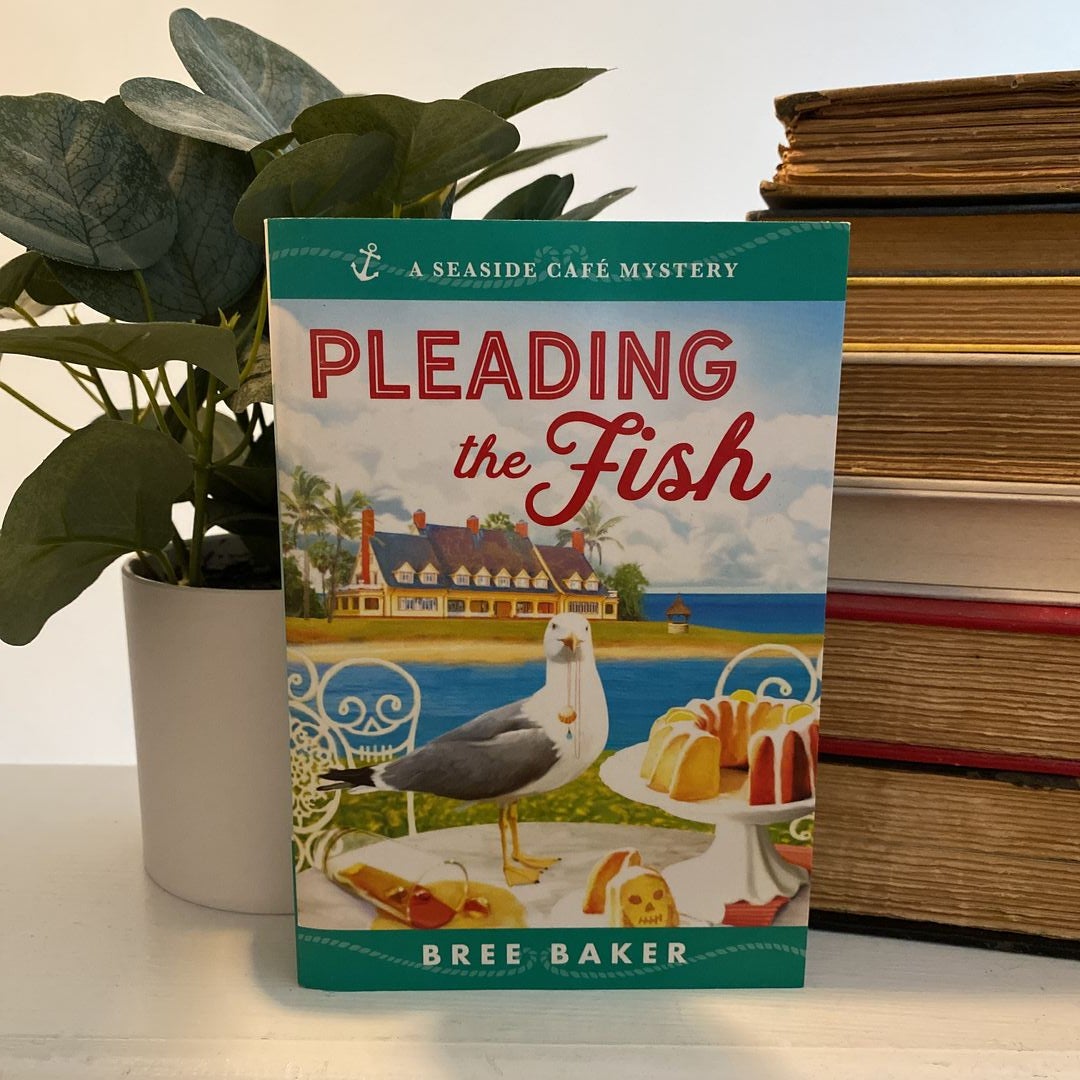Pleading the Fish by Bree Baker